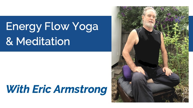 Energy Flow Yoga & Meditation *CANCELLED* - Unity Palo Alto